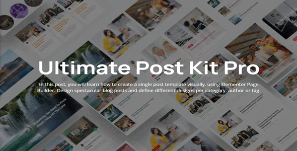 Ultimate Post Kit Pro Nulled Plugin 3.13.3 Free Download - Nulled REPO